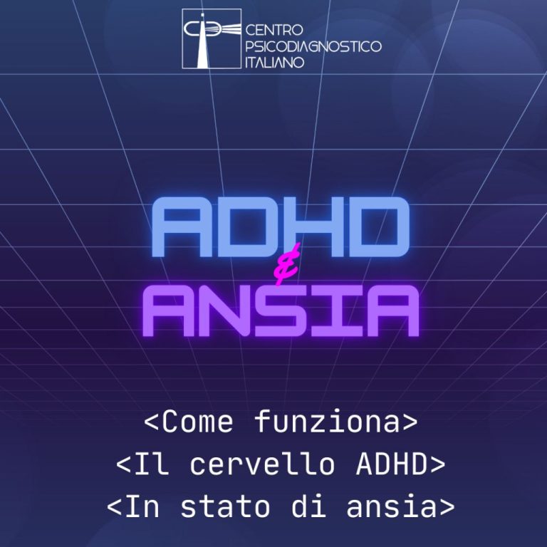 ADHD e ansia – Centro Psicodiagnostico Italiano